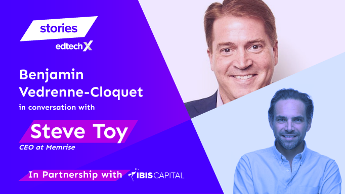 2022 EdTechX Stories | Steve Toy